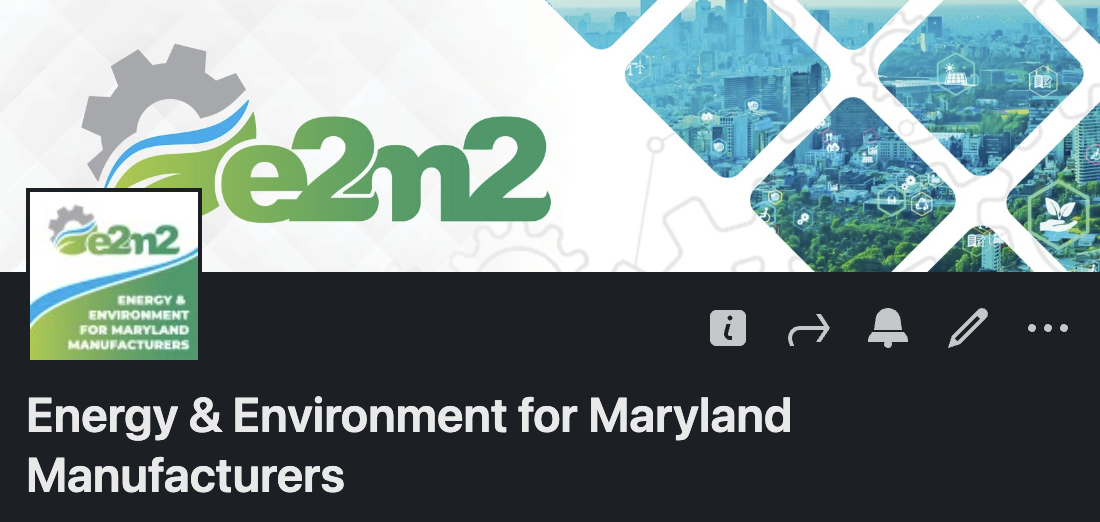 The Energy and Environment for Maryland Manufacturers Summit - Maryland MEP